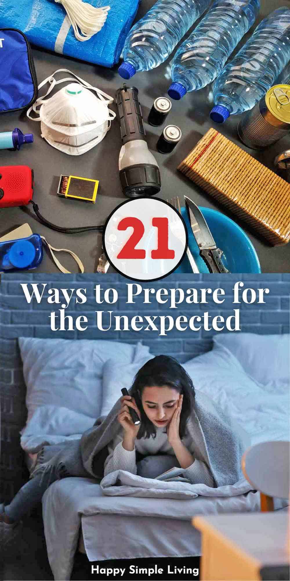 21 Simple Ways to Prepare for the Unexpected - Happy Simple Living